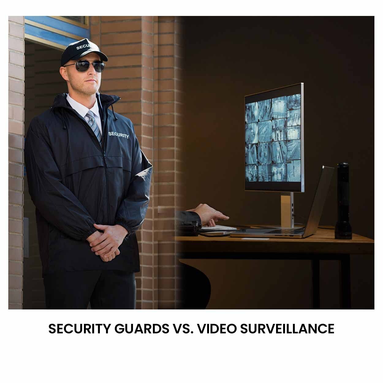 Security Guards vs. Video Surveillance – Which One is Right for You?